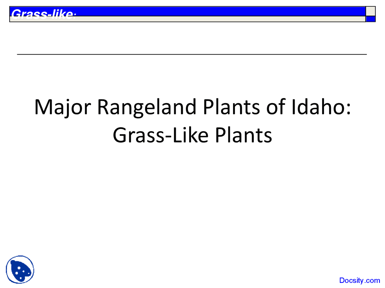 Grass Like Plants Rangeland Principles Lecture Slides Slides