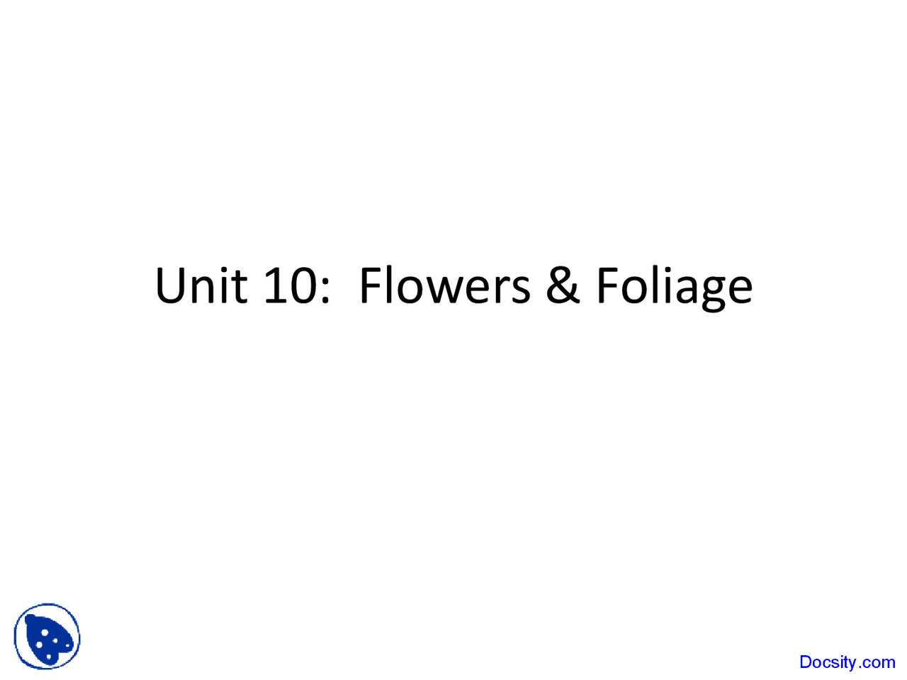 Flowers And Foliage Crop Production Lecture Slides Docsity