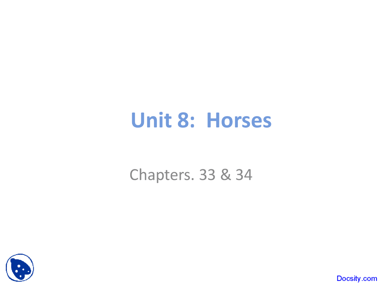 Horses - Animal Science - Lecture Slides - Docsity