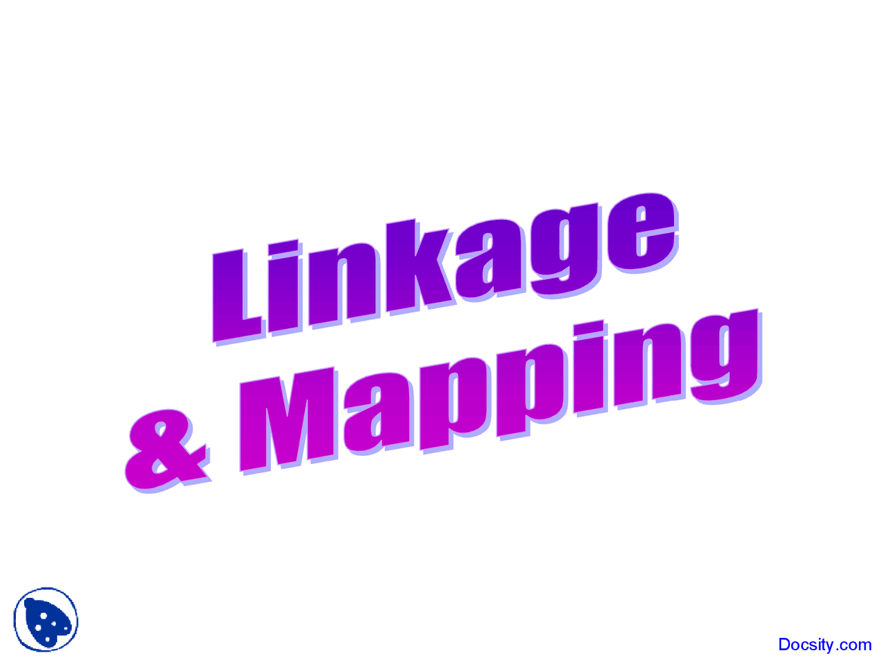 Linkage And Mapping Introduction To Biology Lecture Slides Docsity