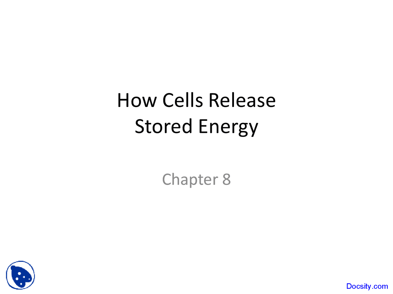 Cells Release Stored Energy - Biological Principles - Lecture Slides ...