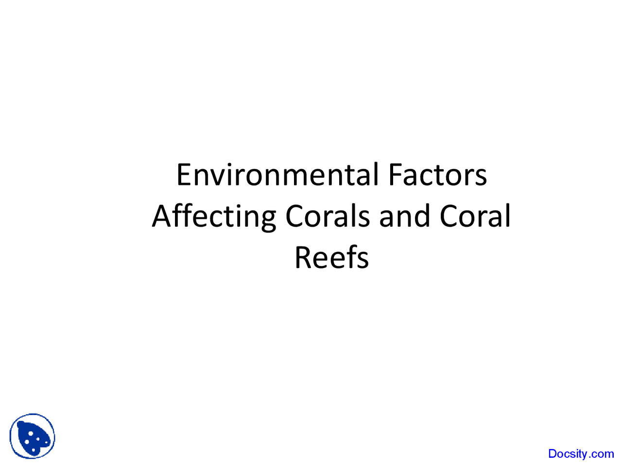 Environmental Factors - Coral Reef Biology - Lecture Slides - Docsity