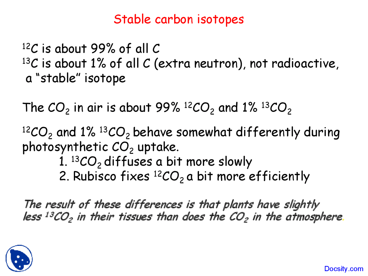 Stable Carbon Isotopes - Plant Physiology - Lecture Slides - Docsity