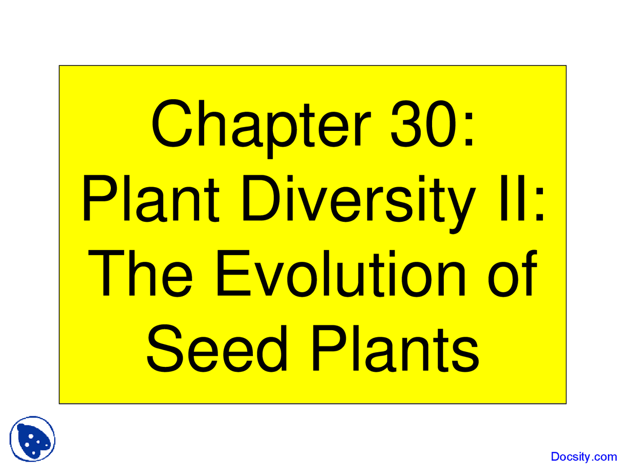 Evolution Of Seed Plants Introduction To Biology Lecture Slides