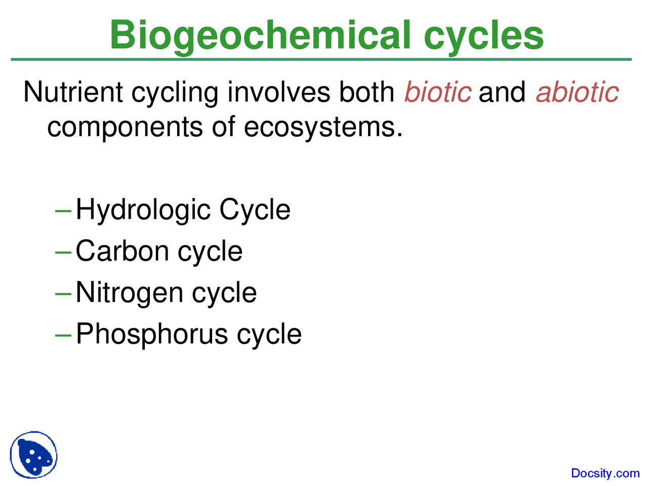 Biogeochemical Cycles Introduction To Biology Lecture Slides Docsity