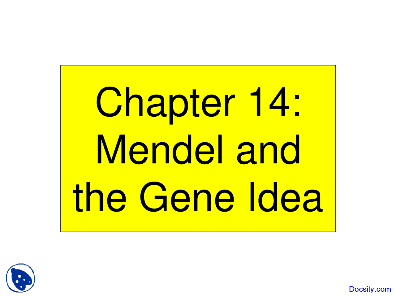 Mendel and Gene Idea - Introduction to Biology - Lecture Slides - Docsity