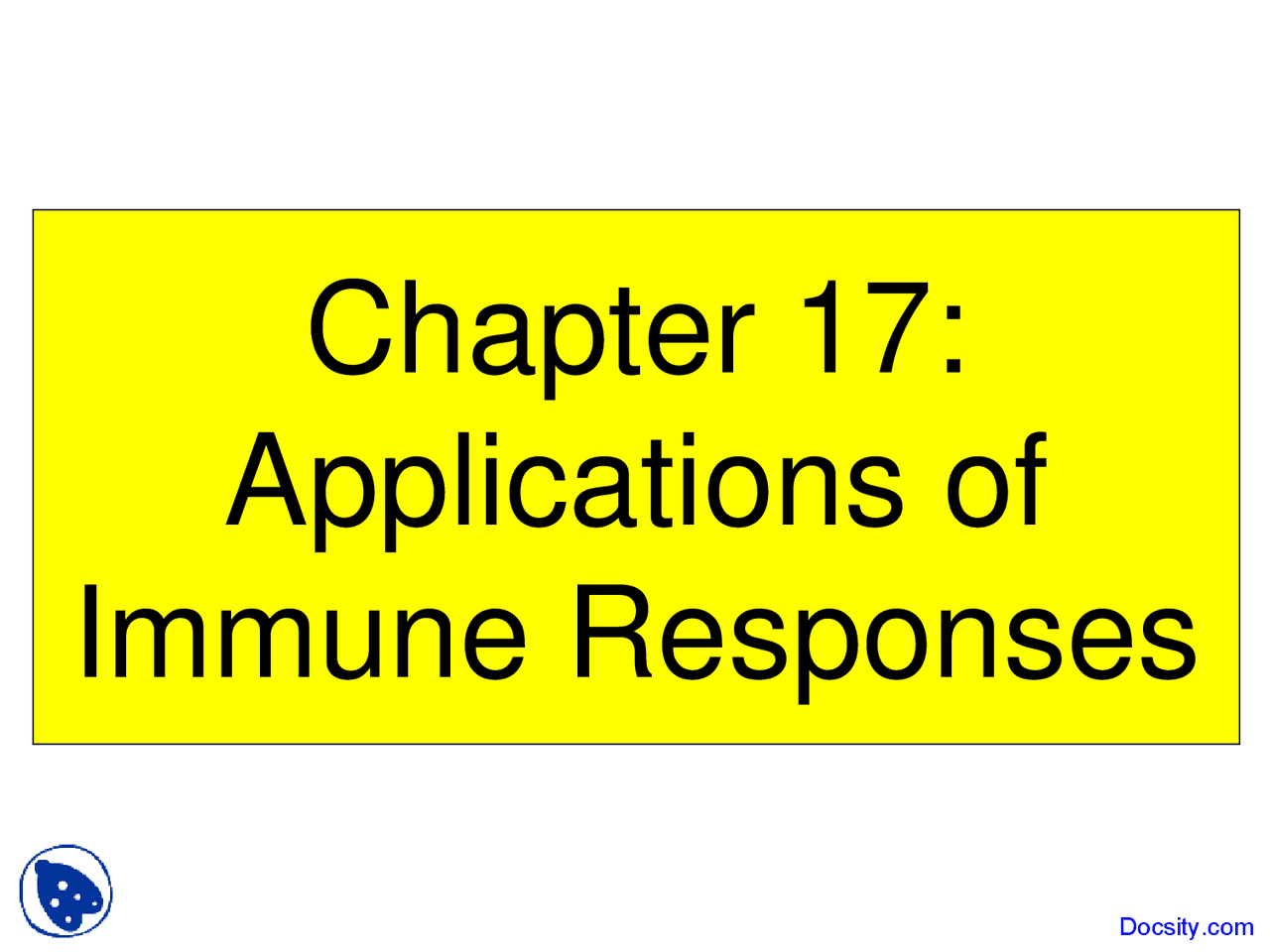 Applications Of Immune Responses Introduction To Biology Lecture
