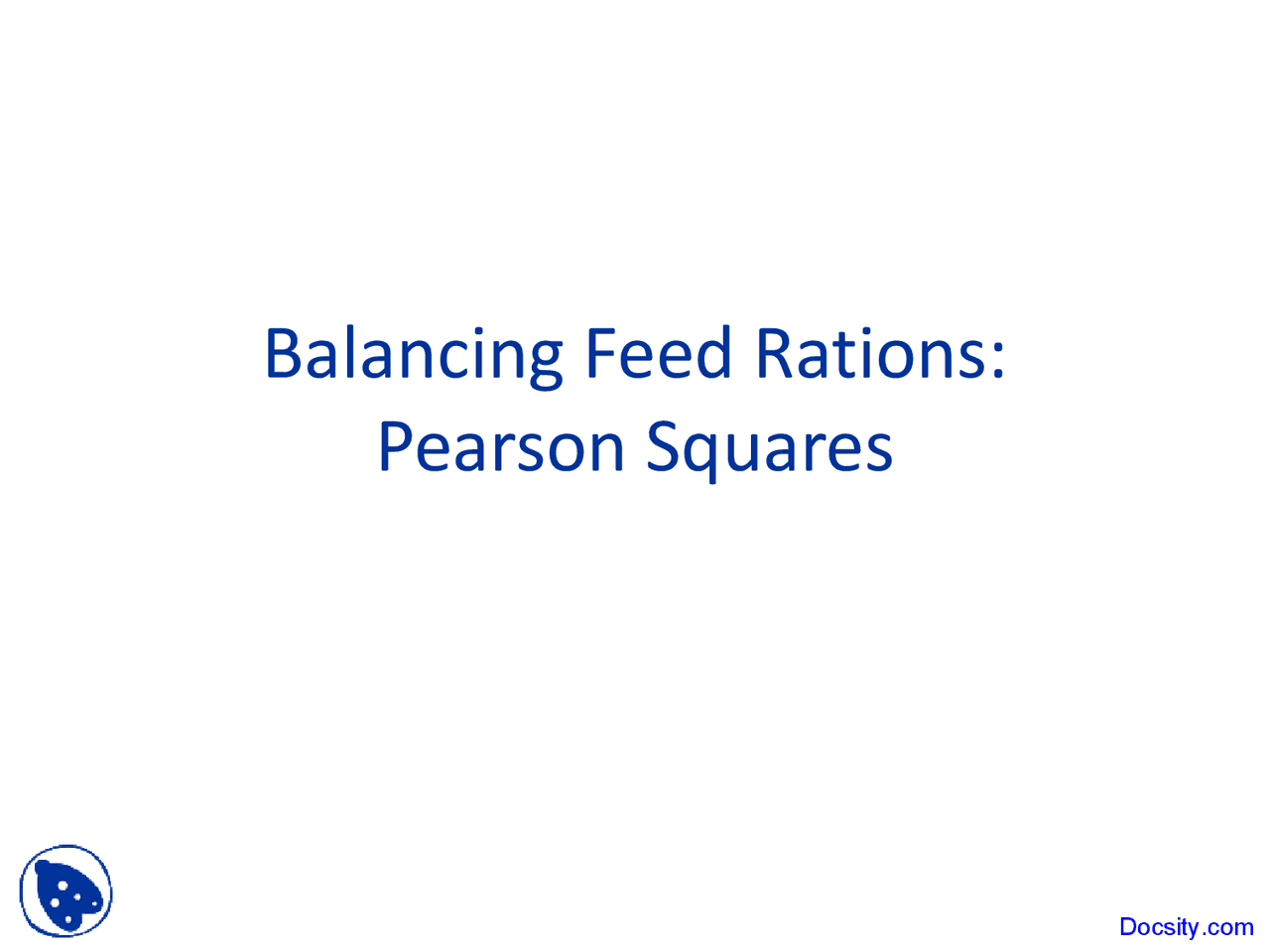 Balancing Feed Rations - Animal Science - Lecture Slides | Slides ...
