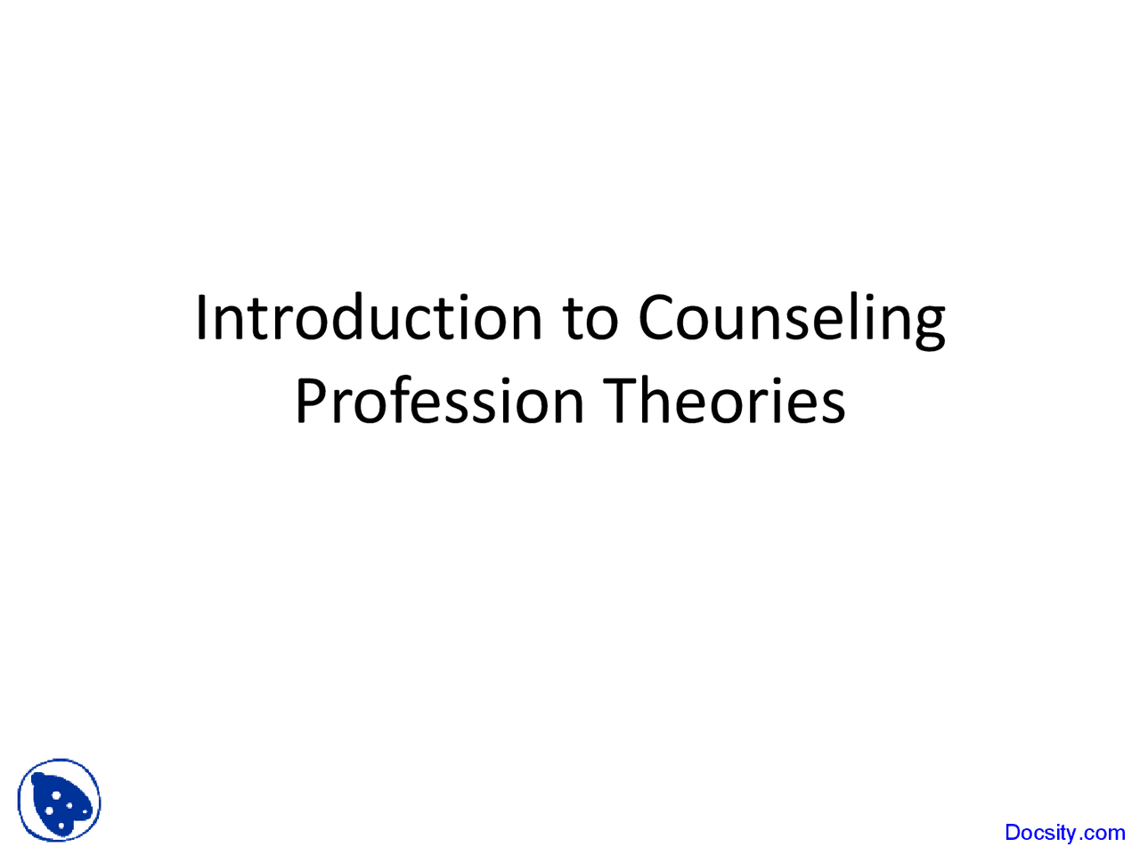 Introduction to Profession of Counseling - Introduction to Counseling ...