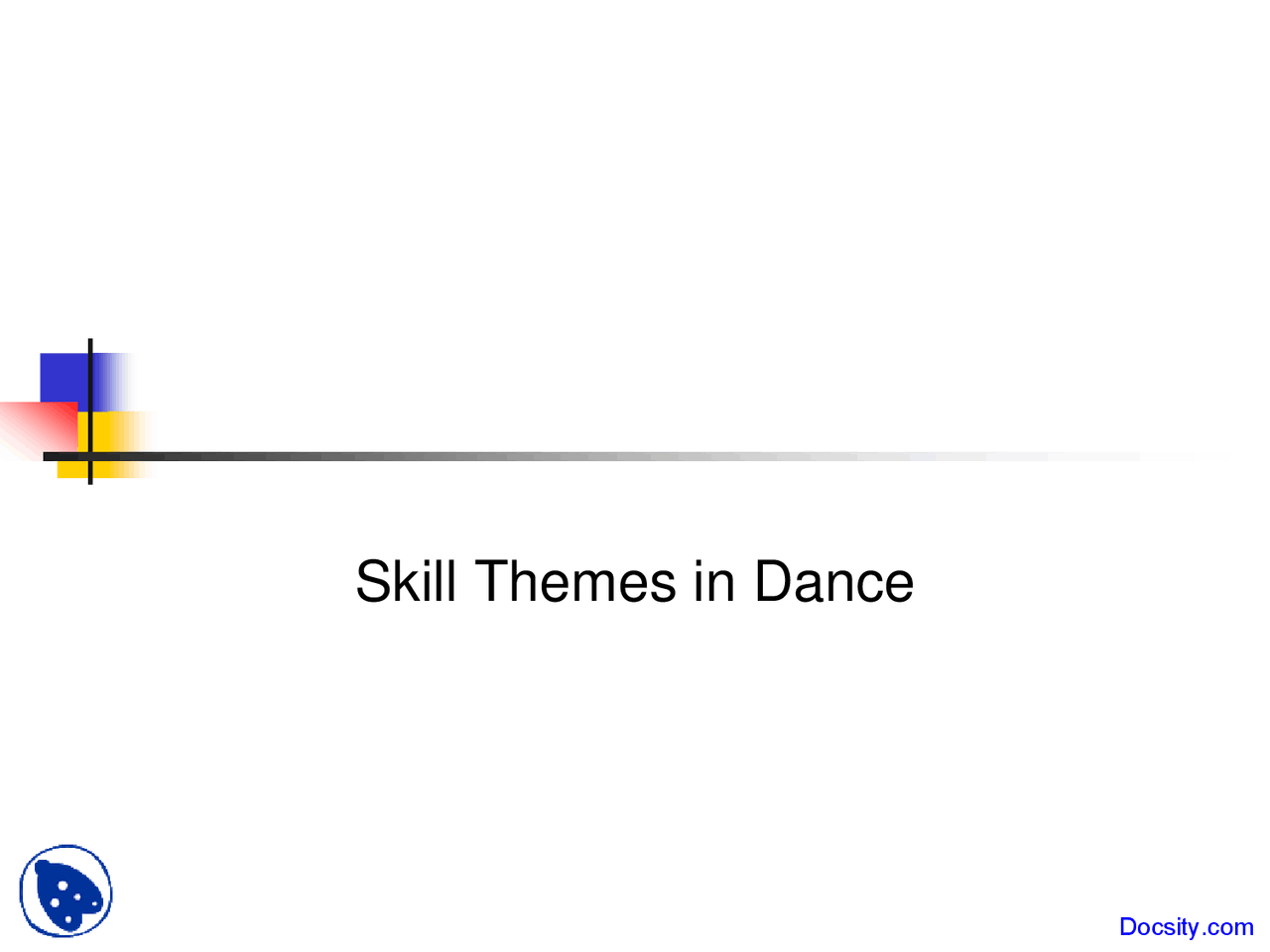 Skill Themes in Dance - Primary Health and Physical Education - Lecture ...