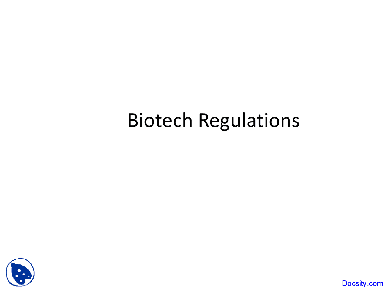 Biotech Regulations Agriscience And Biotechnology Lecture Slides