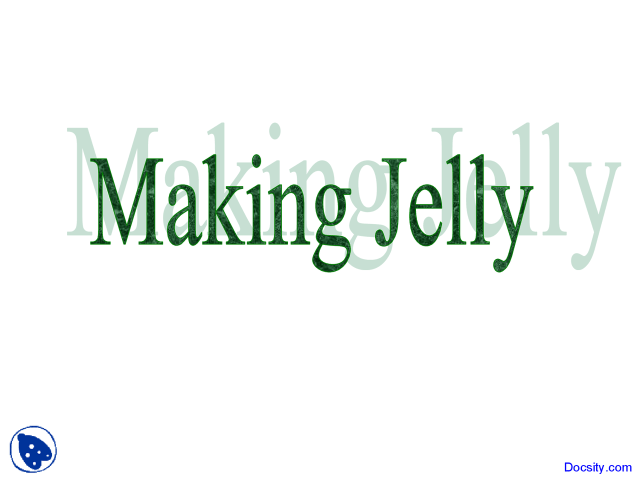 Making Jelly Agriscience And Biotechnology Lecture Slides Docsity