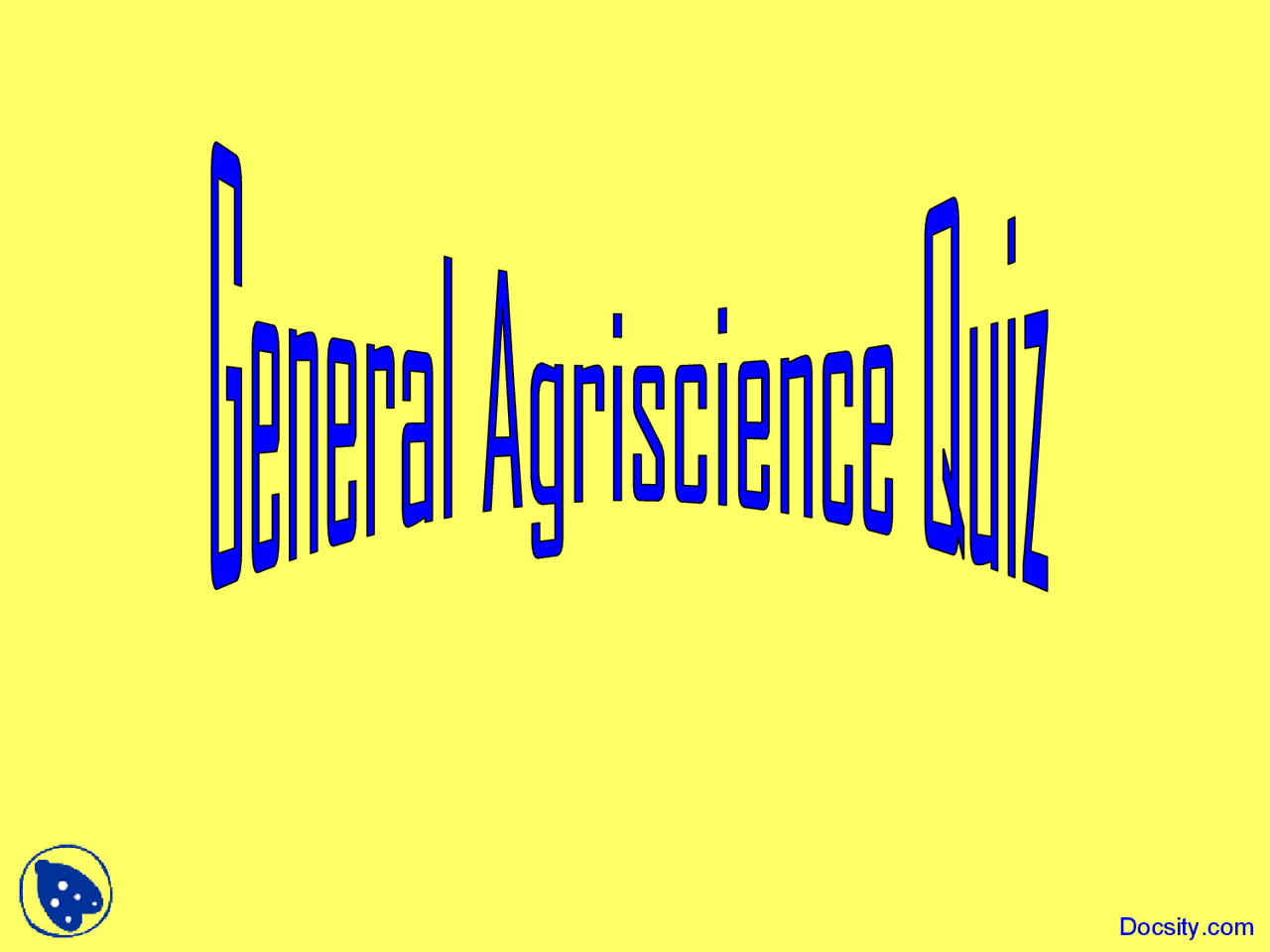 General Agriscience Agriscience And Biotechnology Quiz Docsity