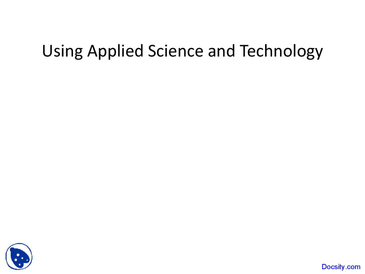 Using Applied Science Agriscience And Biotechnology Lecture Slides