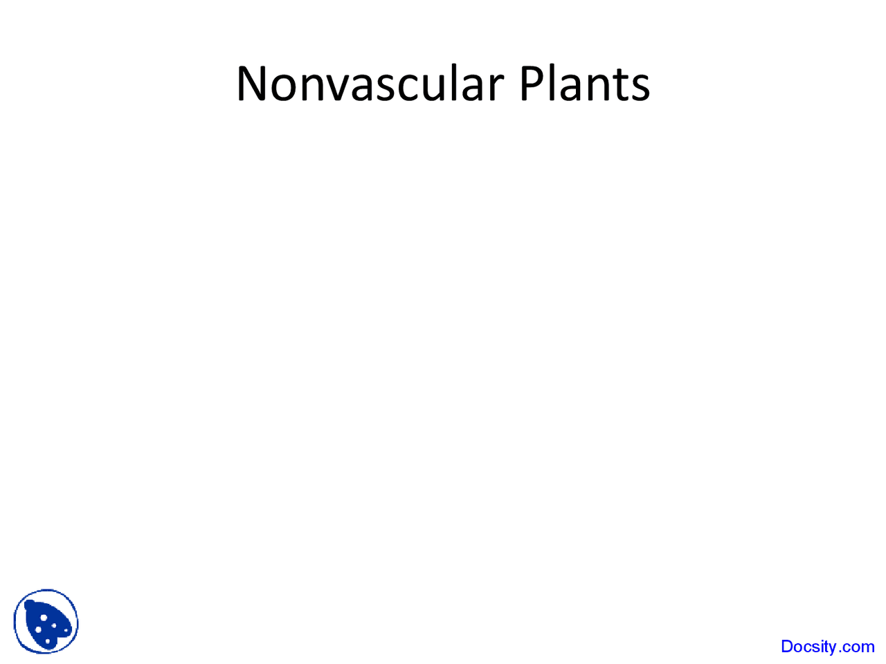 Nonvascular Plants Fundametnals Of Biology Lecture Slides Docsity