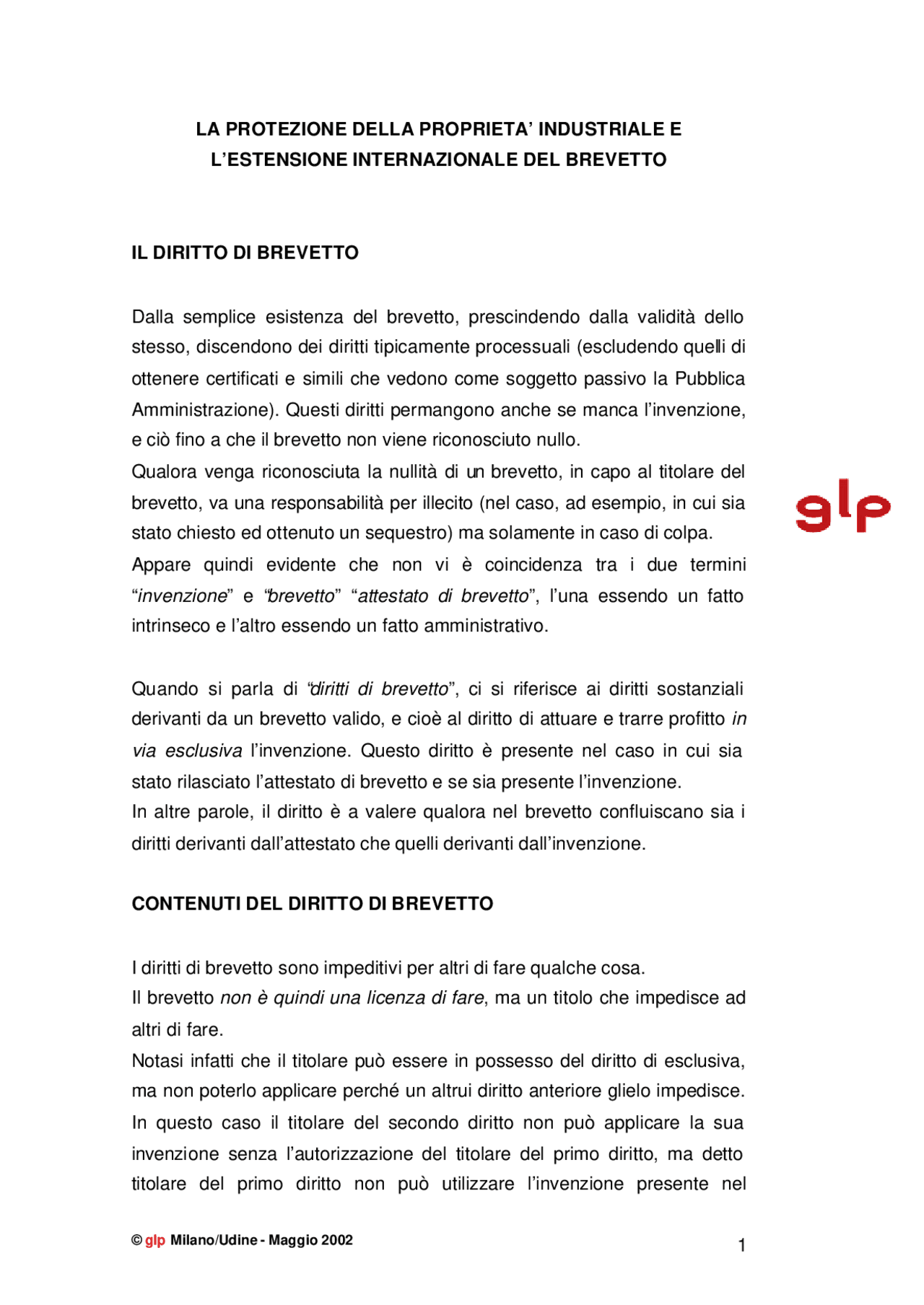 LA PROTEZIONE DELLA PROPRIETA’ INDUSTRIALE E L'ESTENSIONE INTERNAZONALE DEL BREVETTO - Docsity