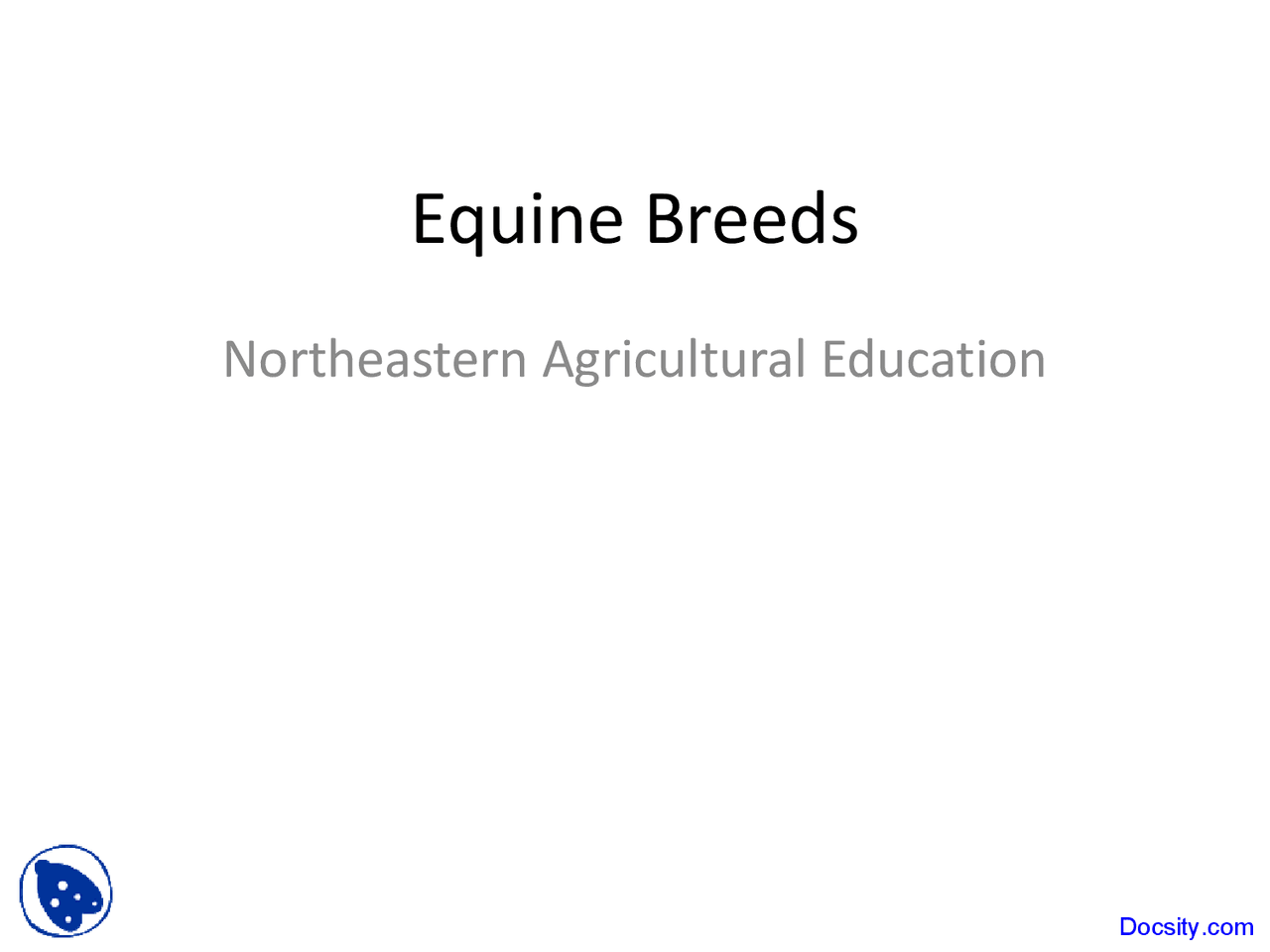 Equine Breeds, Equine - Animal Science - Lecture Slides | Slides ...