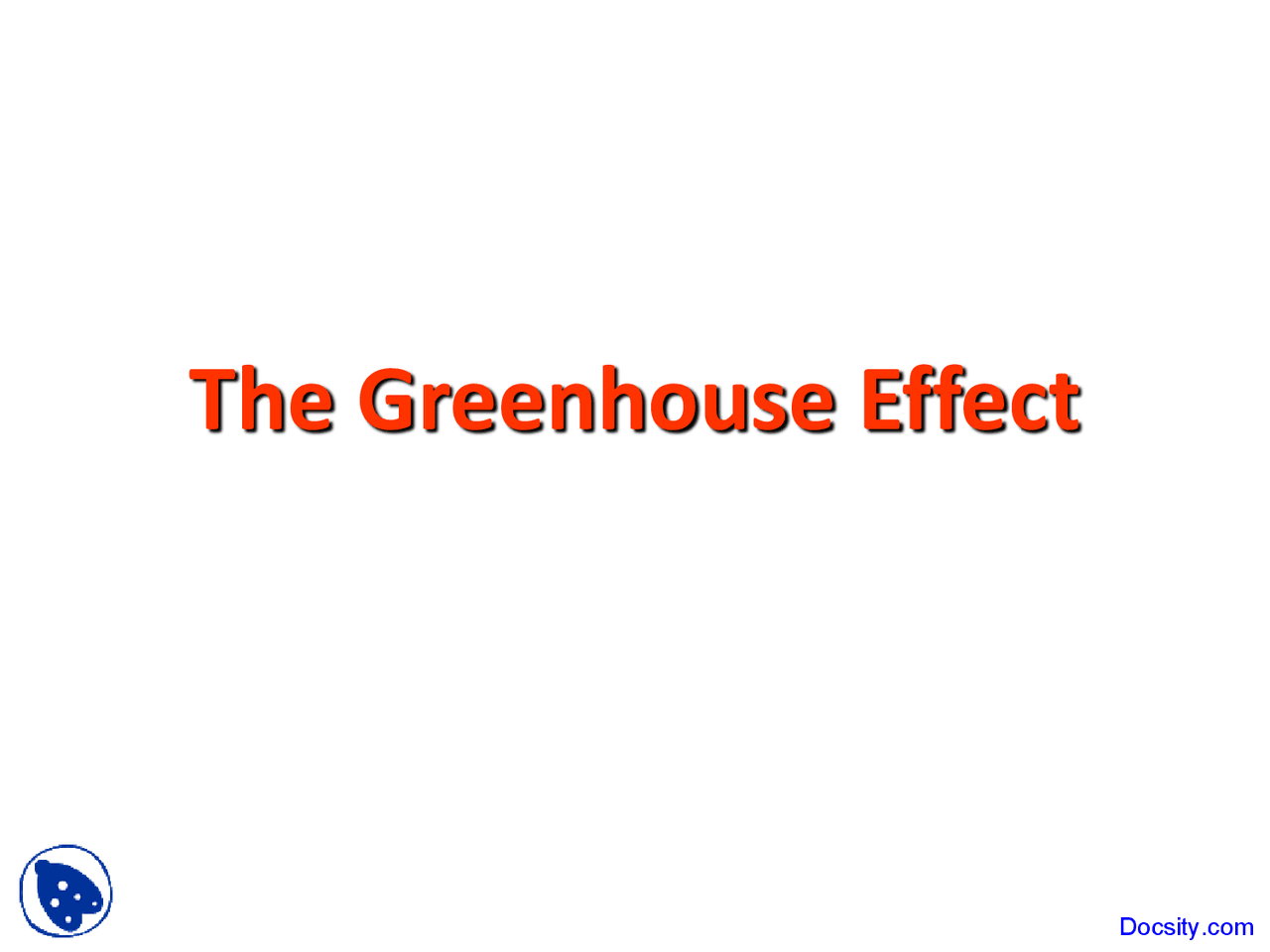 Greenhouse Effect Fundametnals Of Biology Lecture Slides Docsity