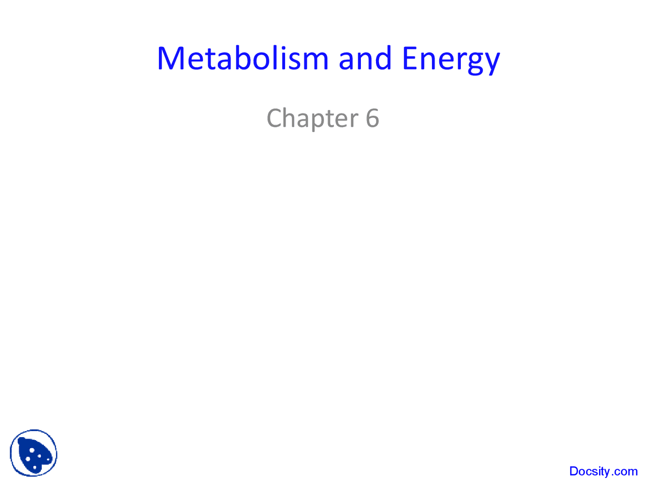 Metabolism And Energy Fundametnals Of Biology Lecture Slides Docsity
