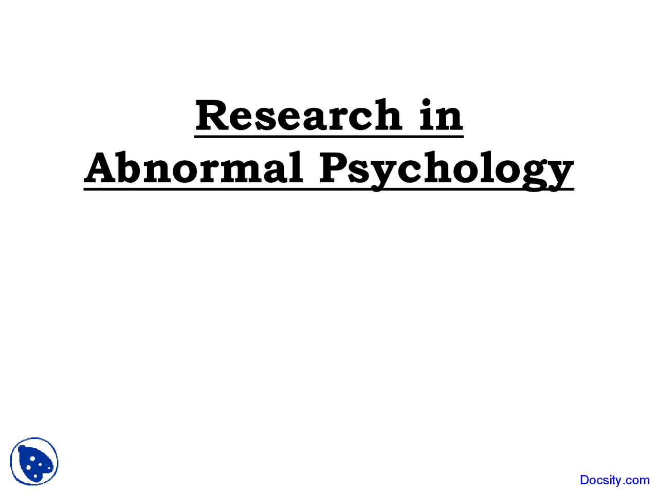 Research in Abnormal Psychology - Abnormality Psychology - Lecture ...