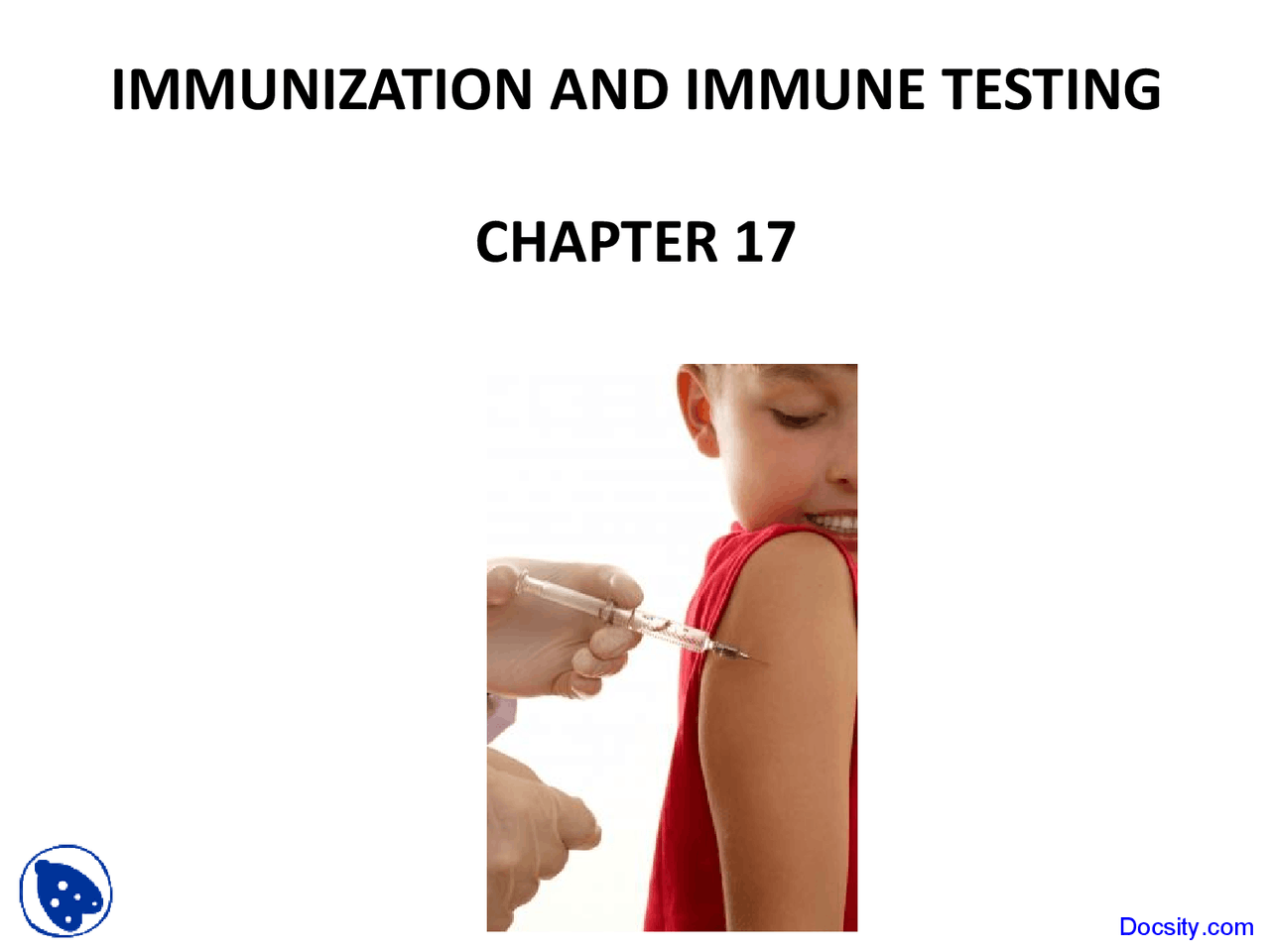 Immunization and Immune Testing - Microbiology - Lecture Slides - Docsity
