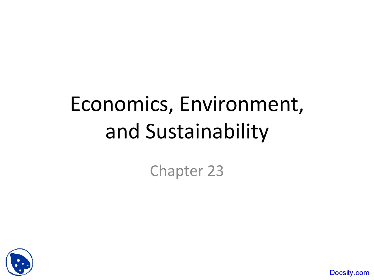 Economics, Environment, Sustainability - Introduction to Environmental ...