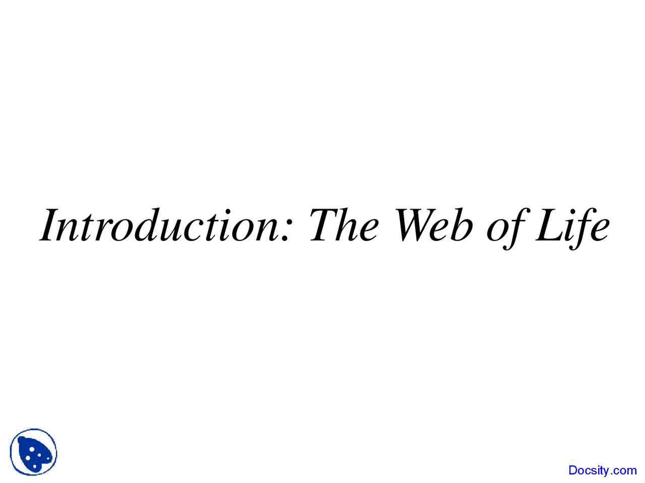Web of Life - Principles of Ecology - Lecture Slides - Docsity