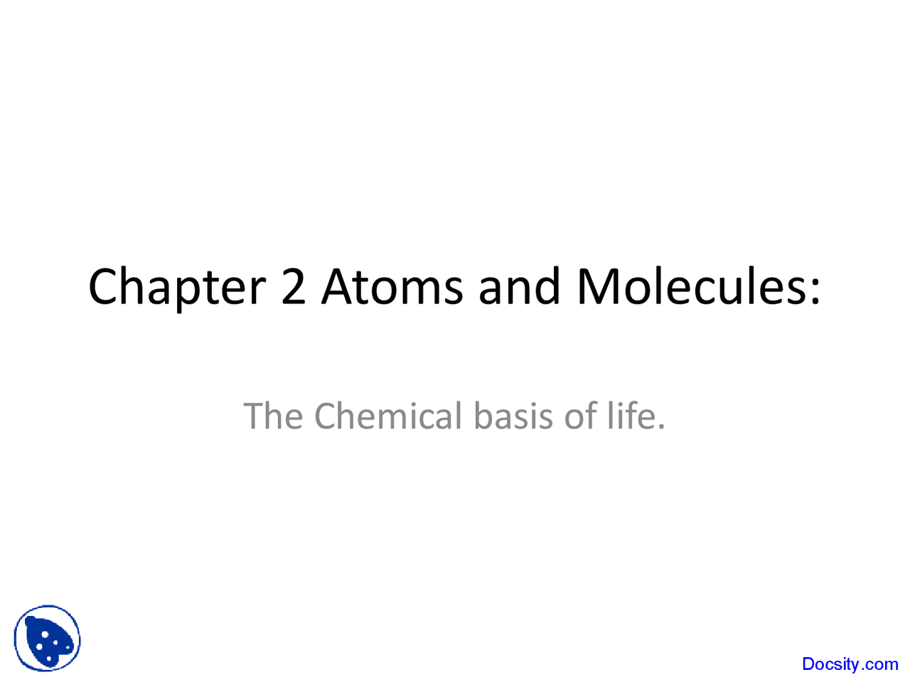 Atoms And Molecules Fundametnals Of Biology Lecture Slides Docsity