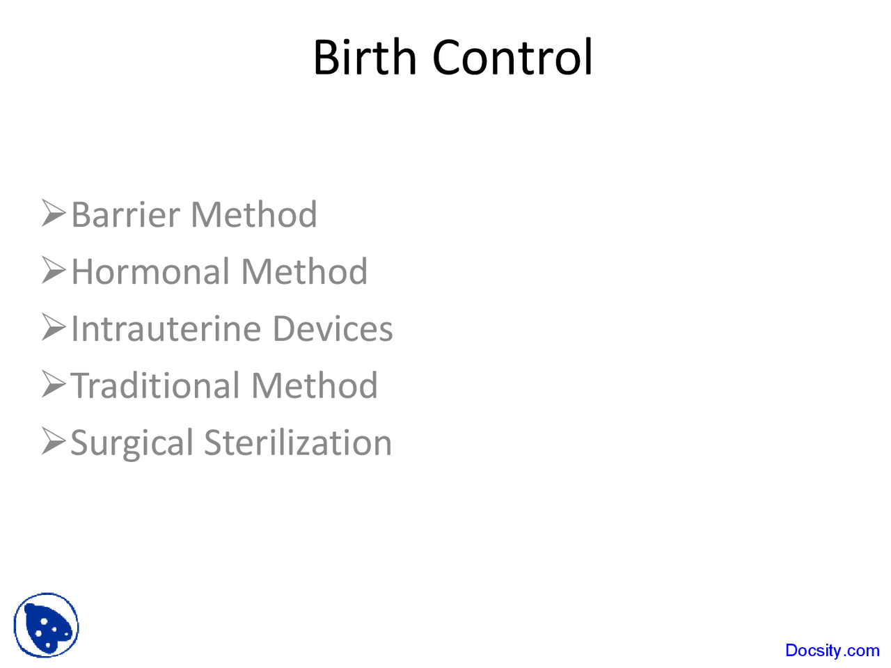 Birth Control Method - Fundametnals of Biology - Lecture Slides - Docsity