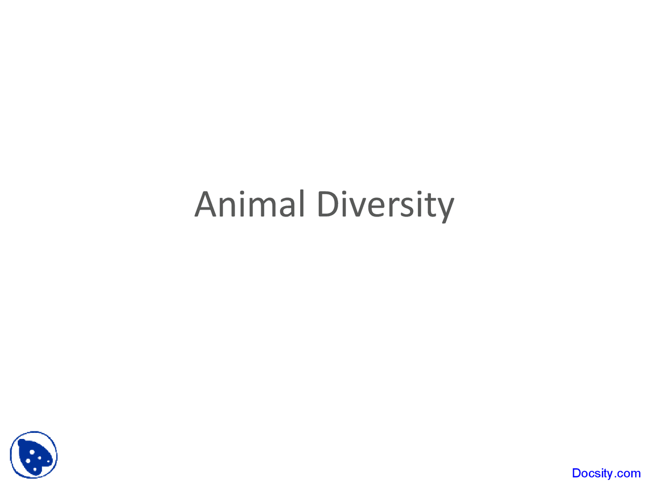 Animal Diversity - Fundametnals of Biology - Lecture Slides - Docsity