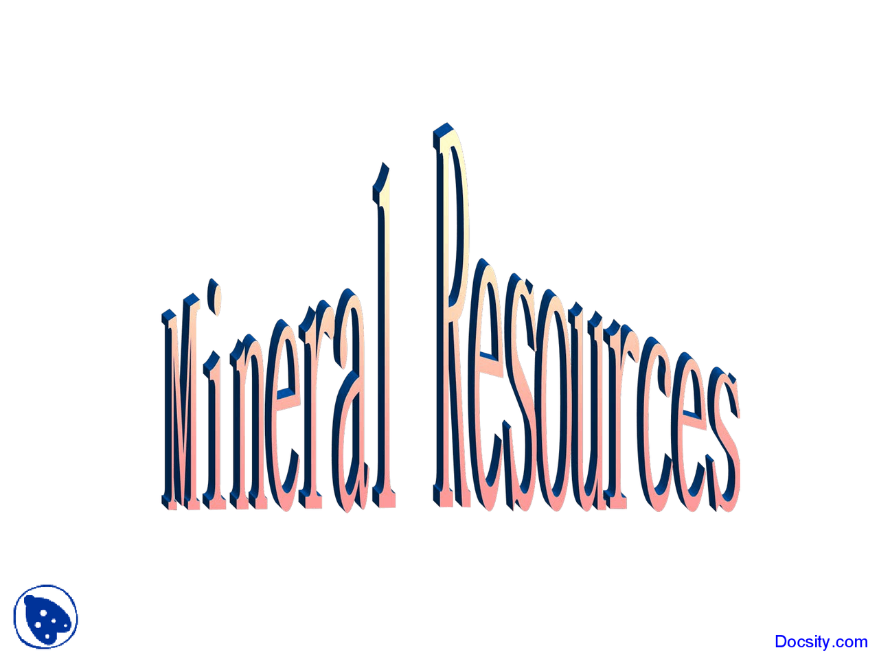 Mineral Resources Different Branches Of Biology Lecture Slides
