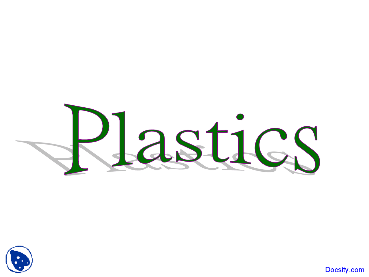Plastics Different Branches Of Biology Lecture Slides Docsity