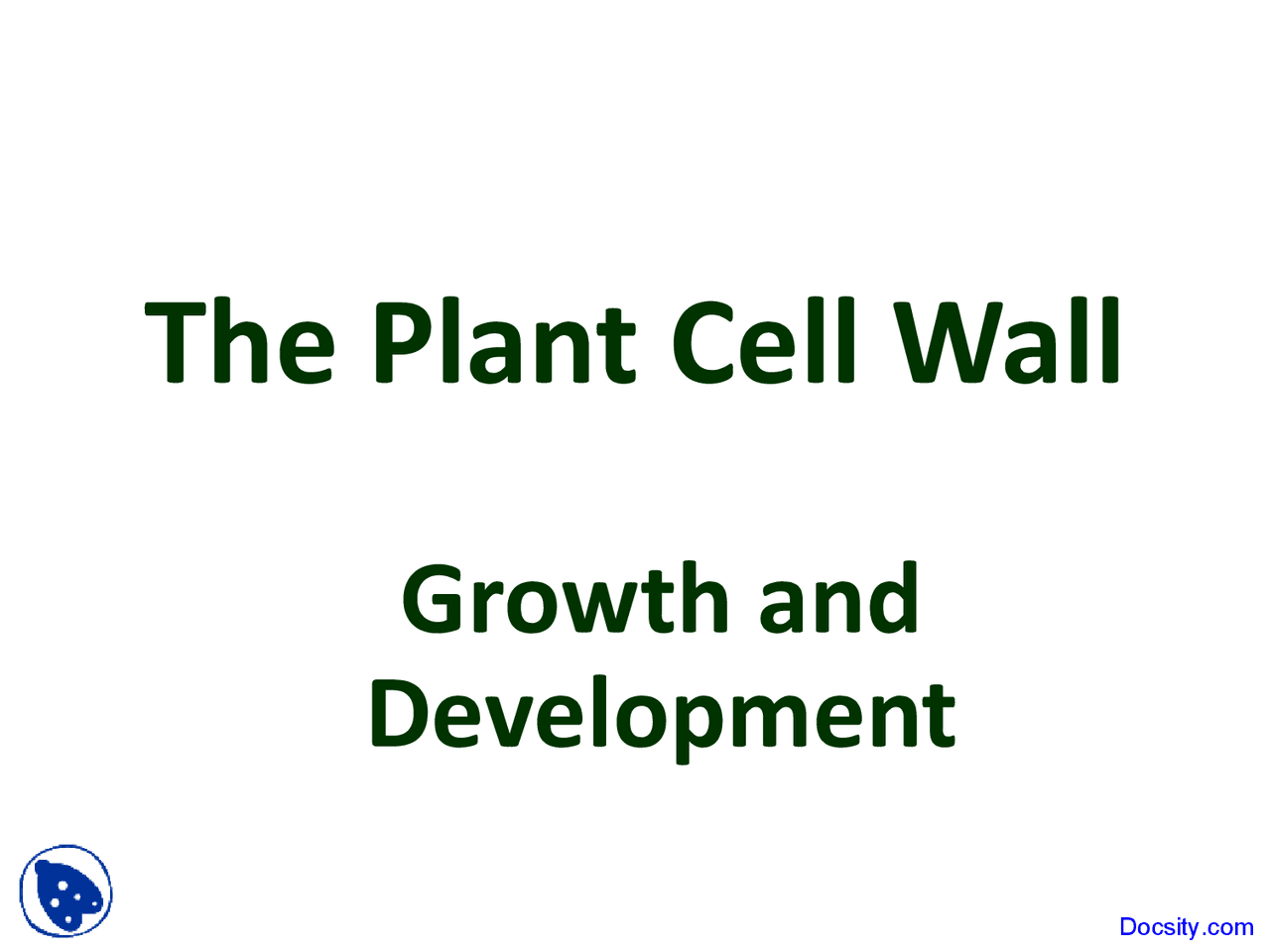 Growth And Development General Botany Lecture Slides Slides