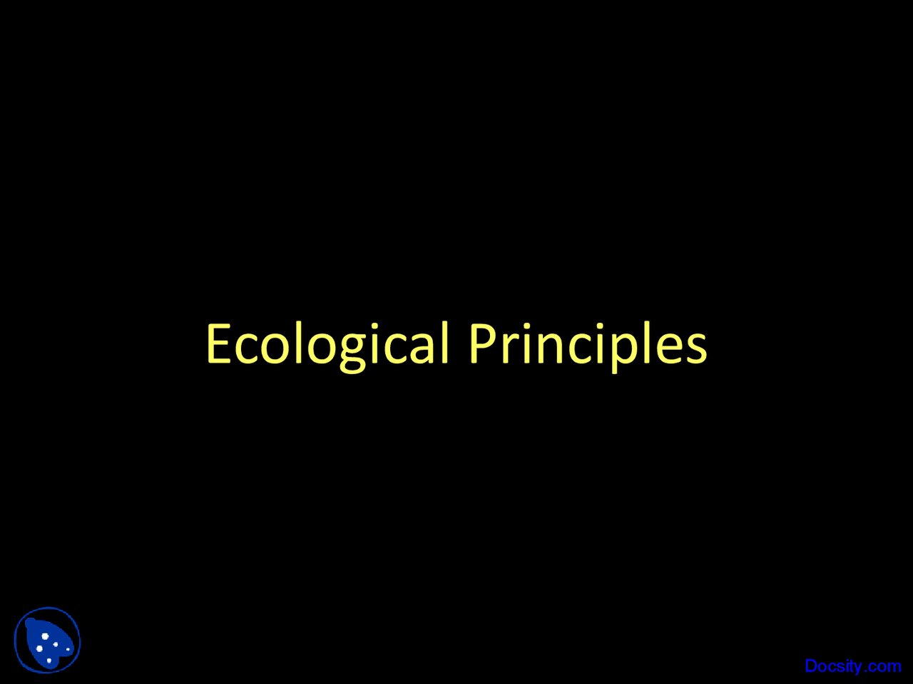 Ecological Principles Human Biology Lecture Slides Docsity