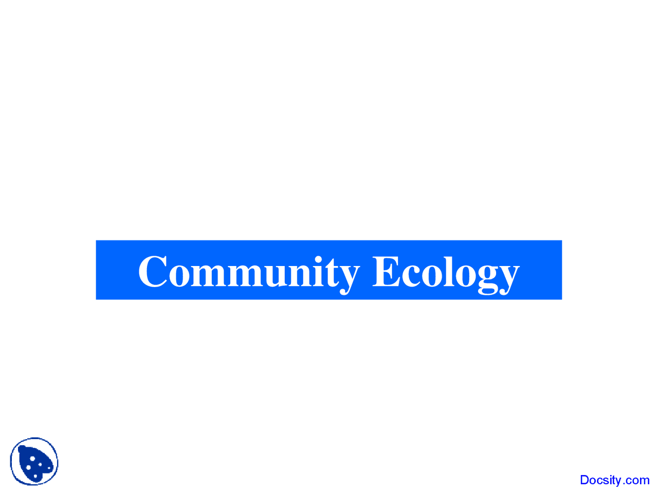 Community Ecology Introduction To Community Ecology Lecture Slides