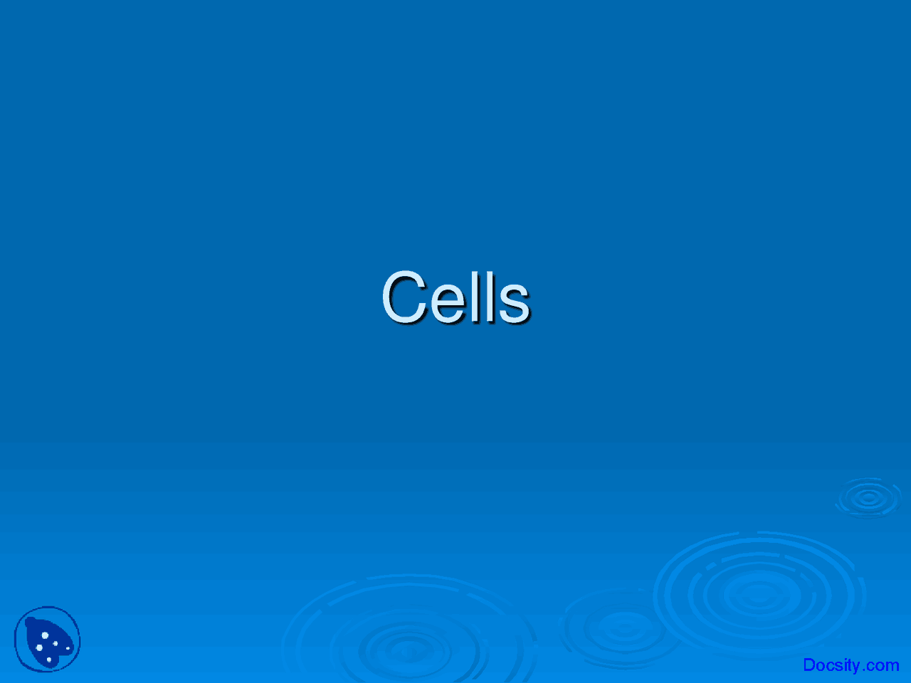 Cells Introductory Biology Lecture Slides Docsity