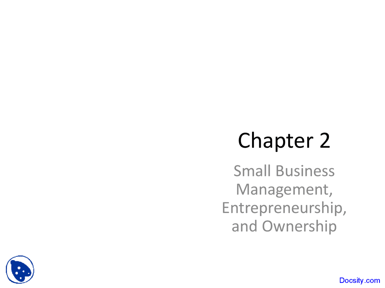 Small Business Management Small Business Management Lecture Slides