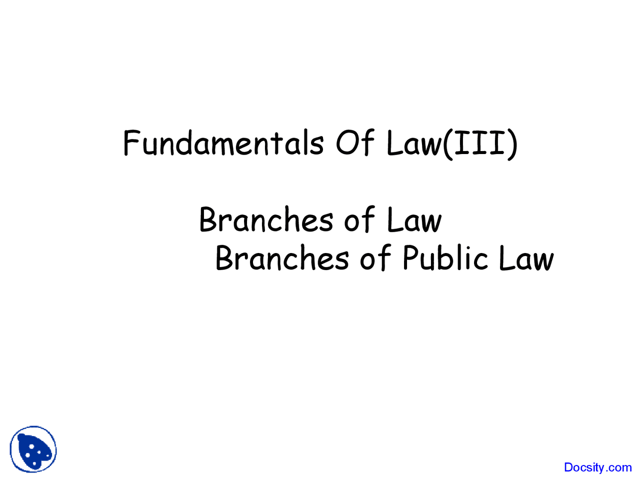 Branches of Law - Fundamentals of Law - Lecture Slides | Slides Law | Docsity