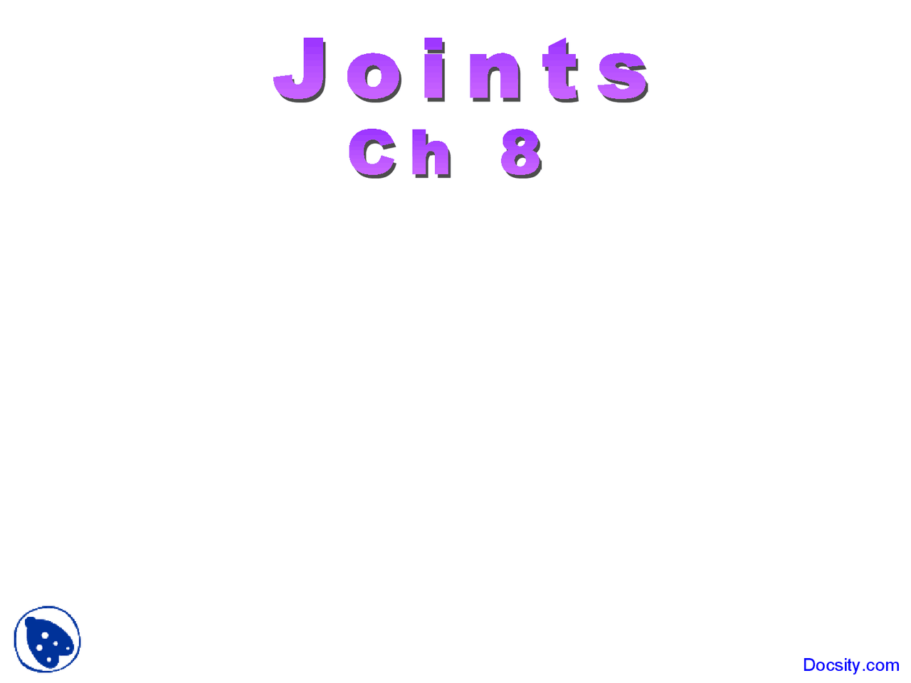 Joints Physiology And Anatomy Lecture Slides Docsity