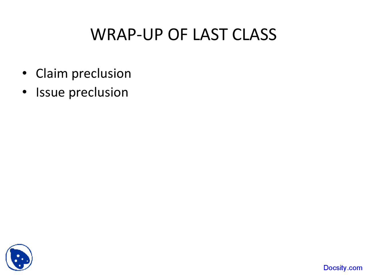 Claim Preclusion - Civil Procedure - Lecture Slides - Docsity