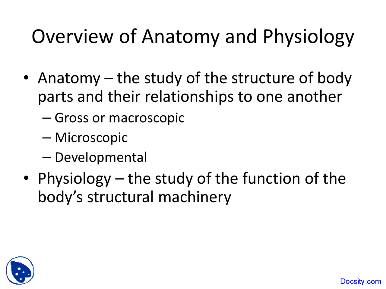 Overview of Anatomy and Physiology - Physiology and Anatomy - Lecture ...
