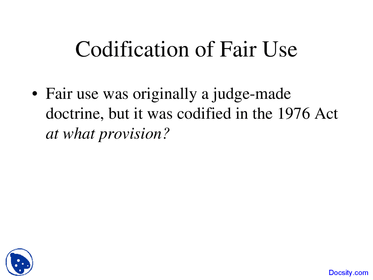 Codification Of Fair Use Copyright Law Lecture Slides Docsity