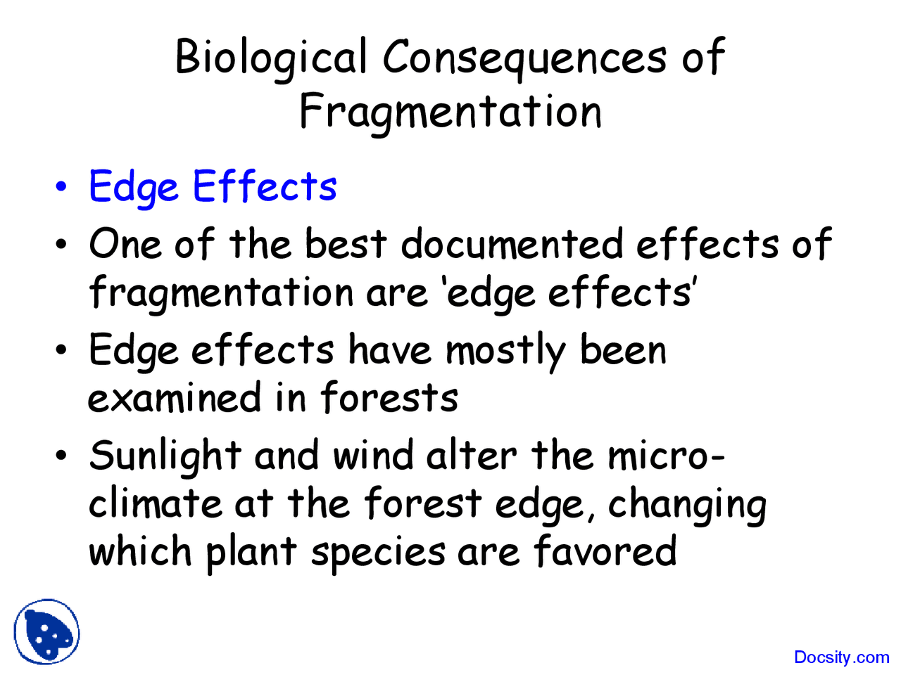 Biological Consequences of Fragmentation | Slides Biology | Docsity