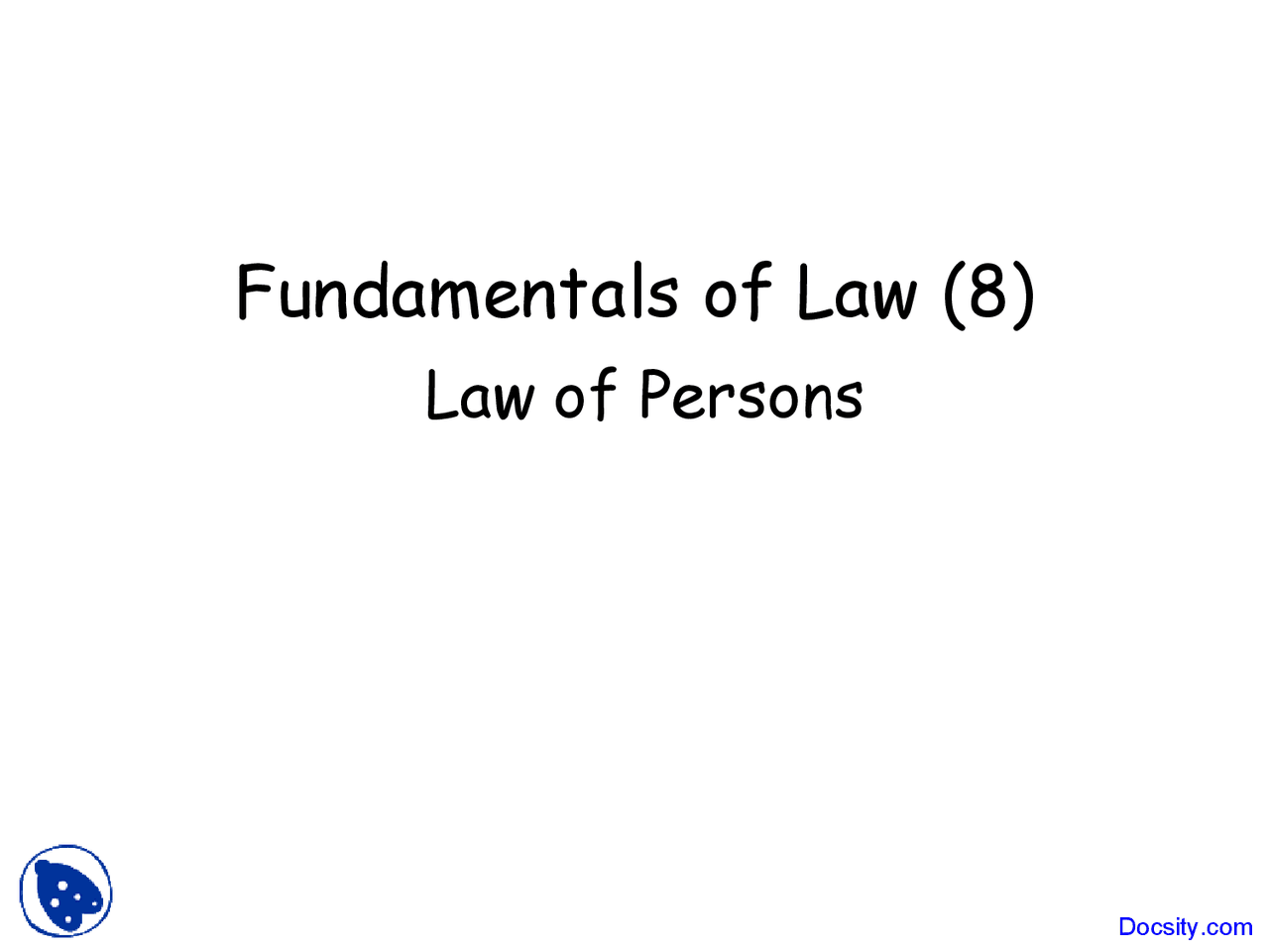 Law of Persons - Fundamentals of Law - Lecture Slides - Docsity