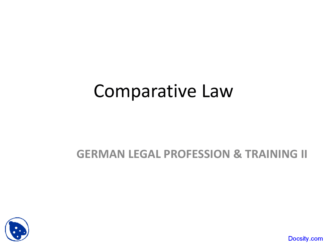 German Legal Education and Examinations: An Overview | Slides Law | Docsity