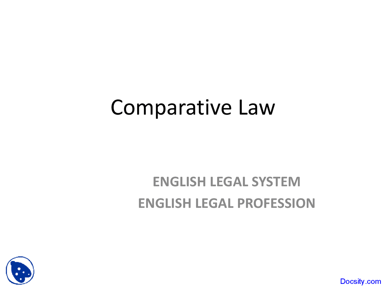English Legal System - Comparative Law - Lecture Slides - Docsity