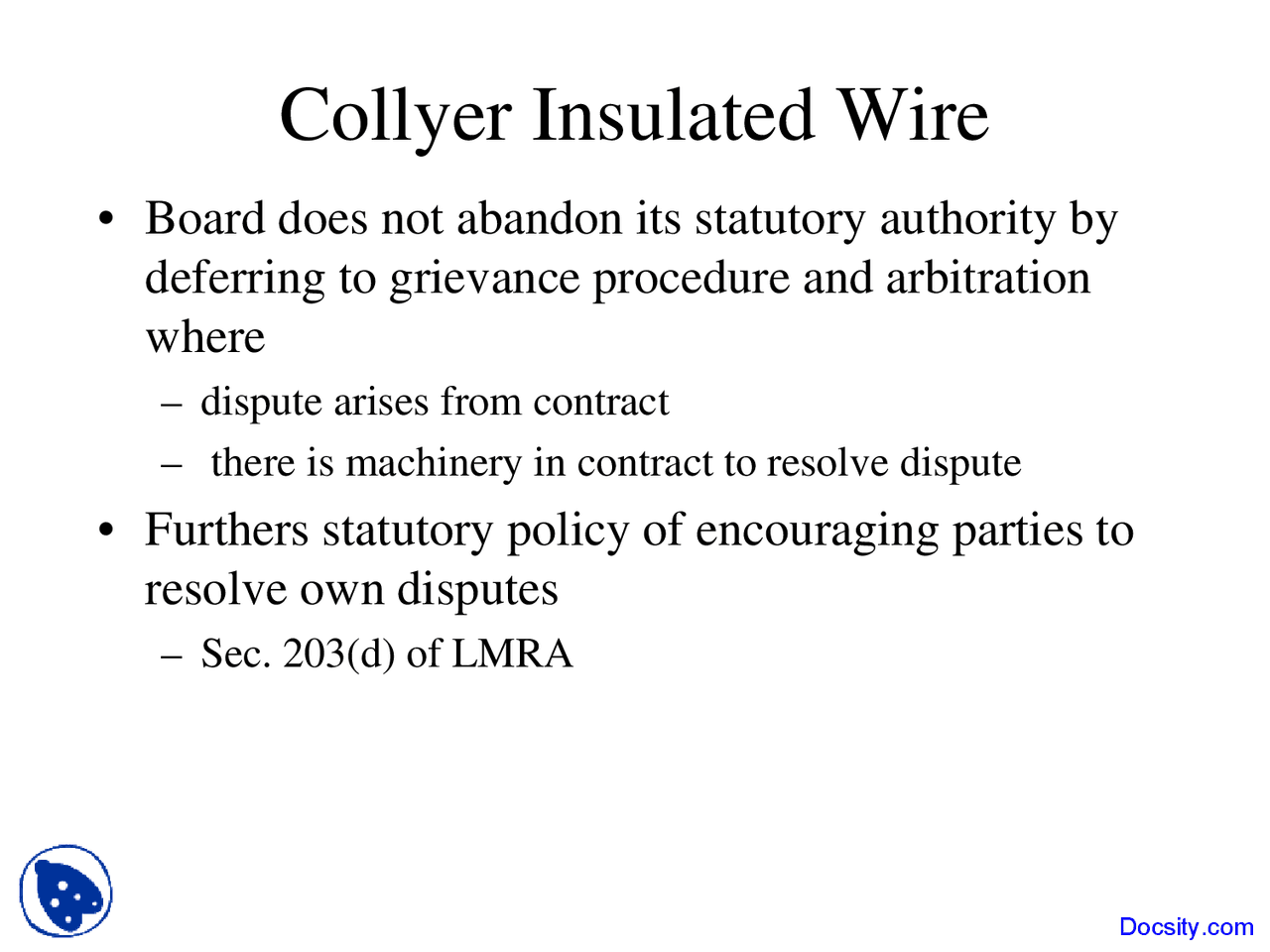 Collyer Insulated Wire - Labor Law - Lecture Slides - Docsity