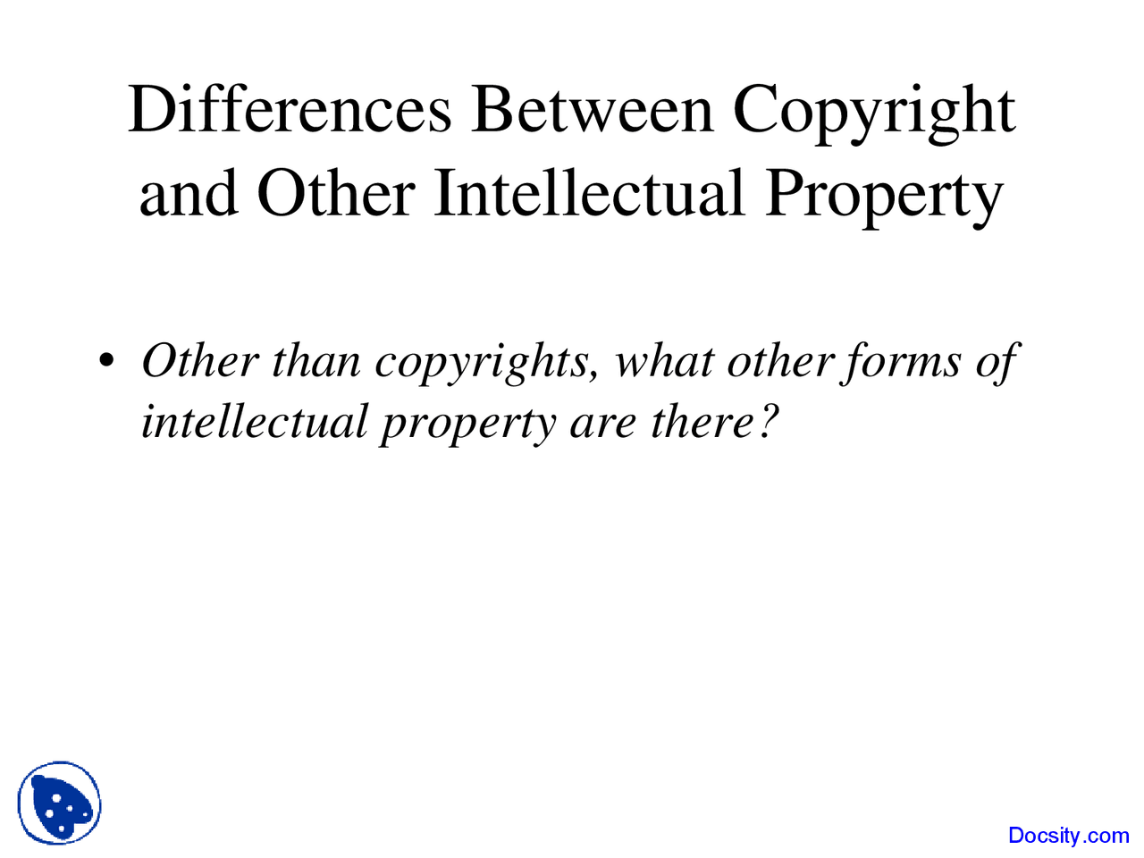 Differences Copyright Law Lecture Slides Docsity
