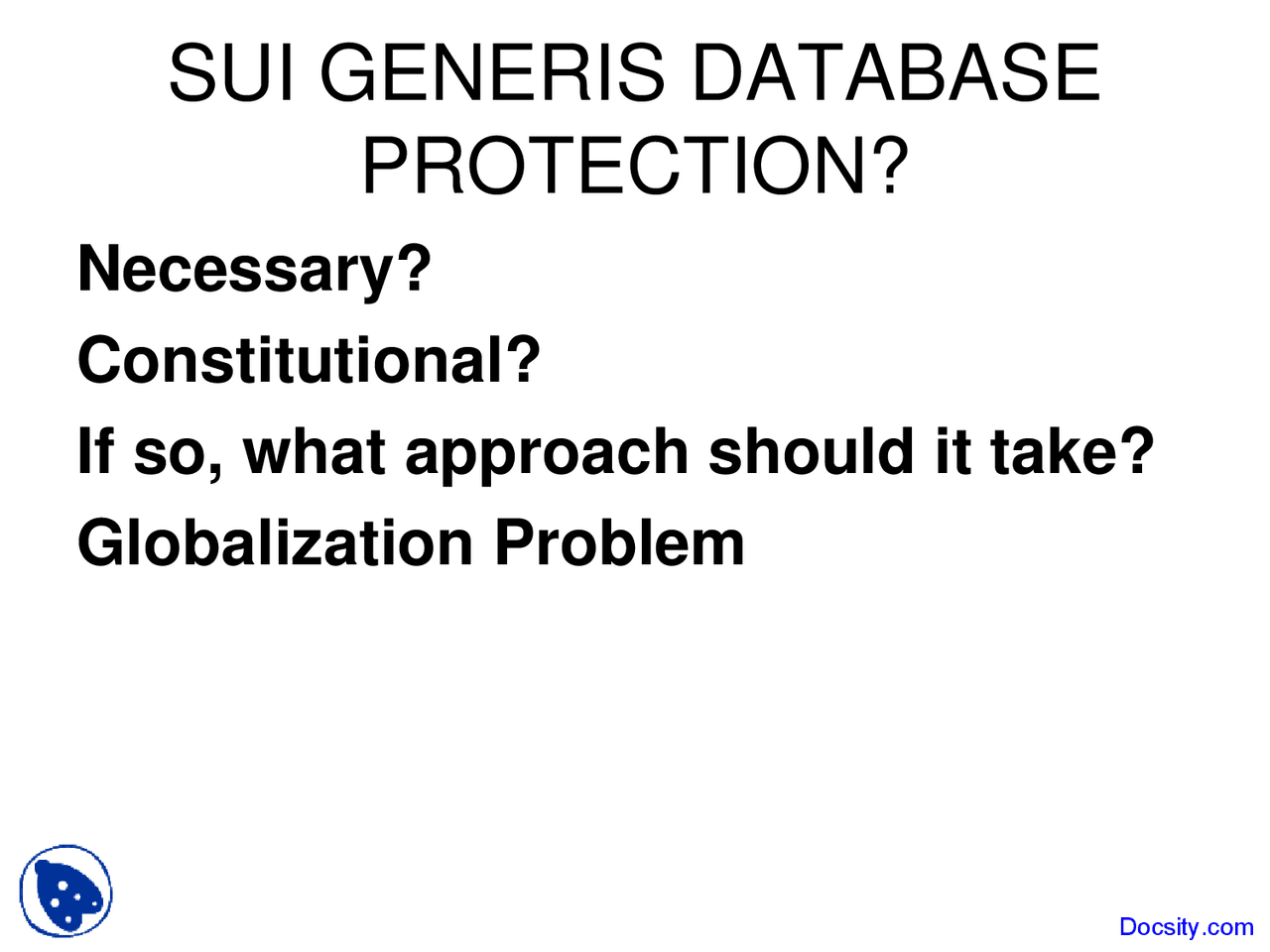 Sui Generis Database - Copyright Law - Lecture Slides - Docsity