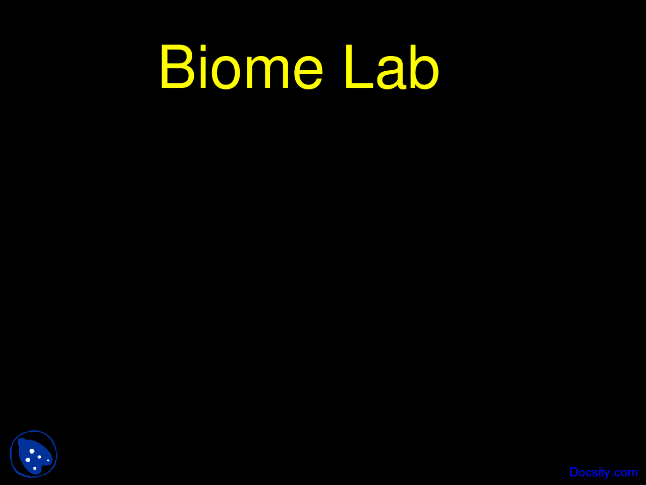Biome Lab Biology And Society Lecture Slides Docsity